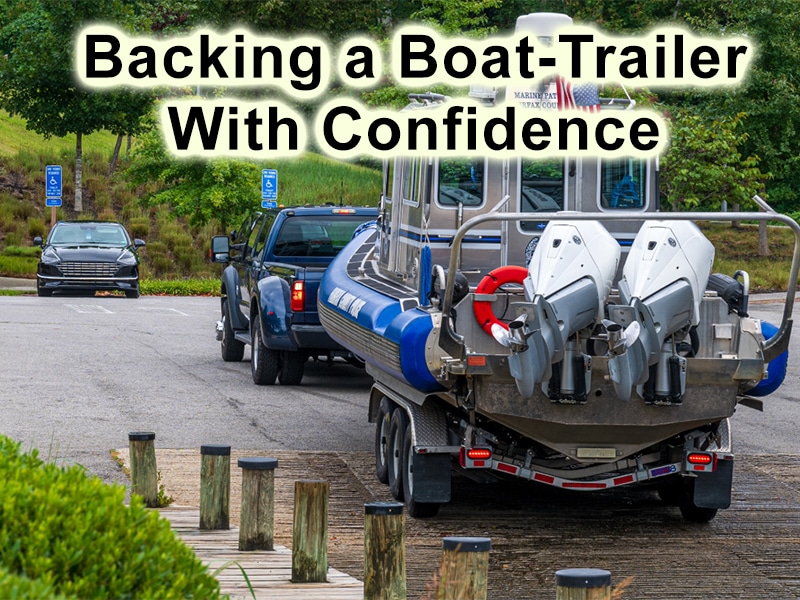 Backing Up a Boat Trailer: Essential Tips - NauticEd Sailing Blog